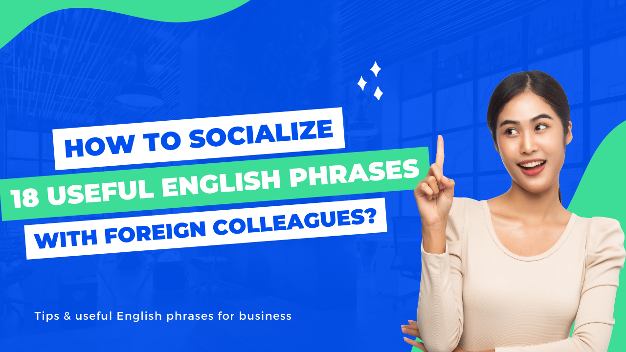 How to socialize with foreign colleagues in English – Berlitz Hong Kong